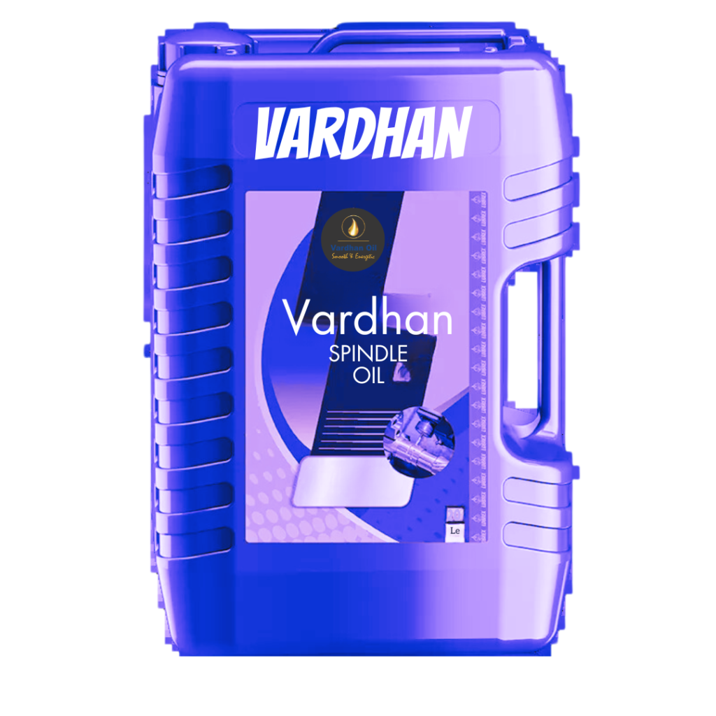 Vardhan Spindle oil – Vardhan Oil